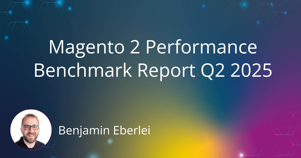Performance Benchmark Report Q2 2025 for Magento 2 – Tideways
